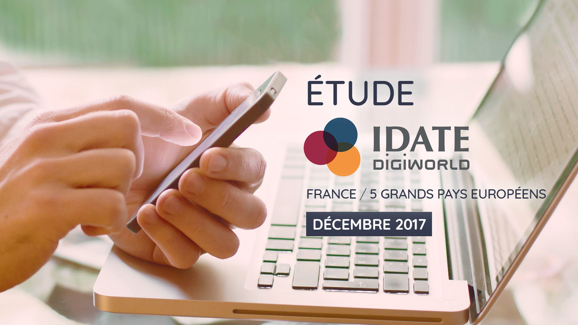 Étude IDATE 2017 : indicateurs de progrès dans les communications ...